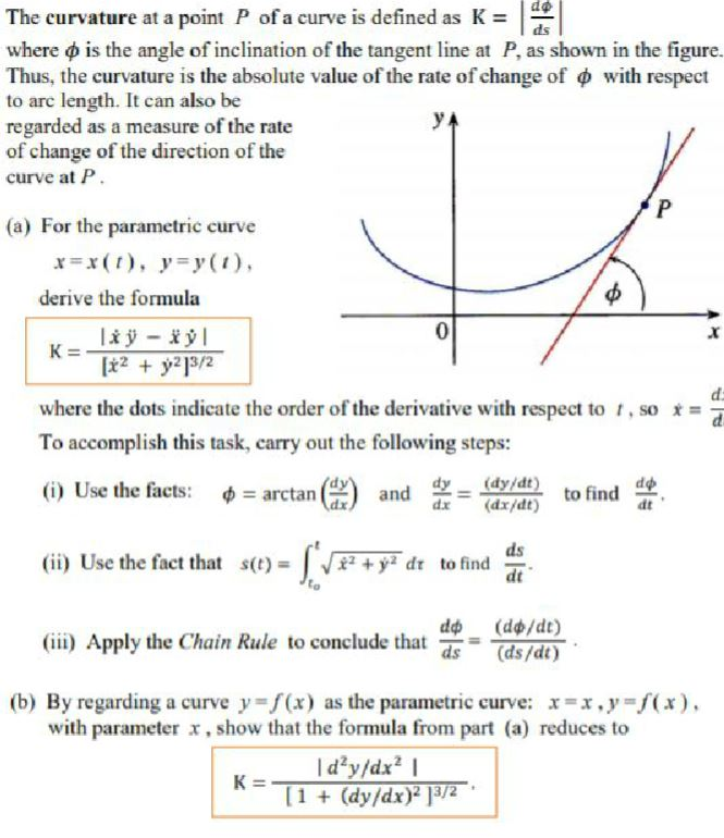 Solved The curvature at a point P of a curve is defined as K | Chegg.com