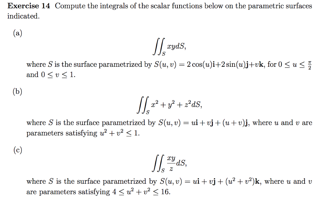 Solved Exercise 14 Compute the integrals of the scalar | Chegg.com