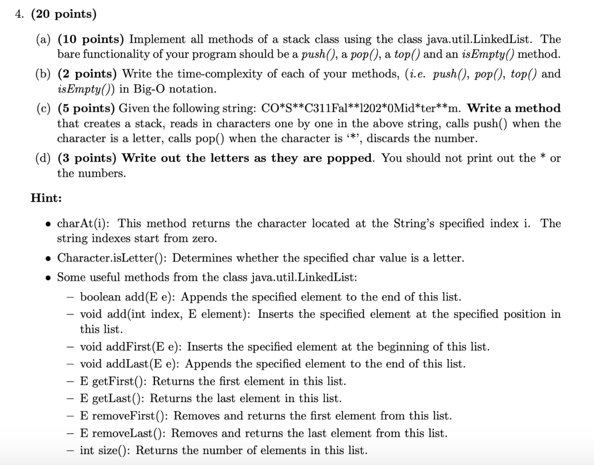 Solved 4. (20 points) (a) (10 points) Implement all methods | Chegg.com