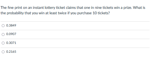 Solved The fine print on an instant lottery ticket claims | Chegg.com