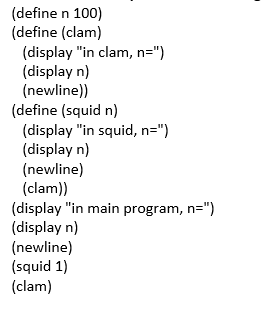 Solved Static and Dynamic Scoping: I need help with | Chegg.com