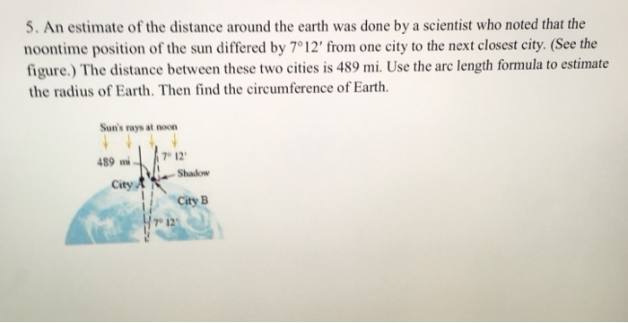 Solved 5. An estimate of the distance around the earth was | Chegg.com