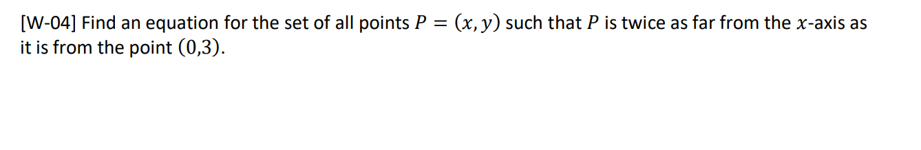 Solved [W-04] Find an equation for the set of all points P = | Chegg.com