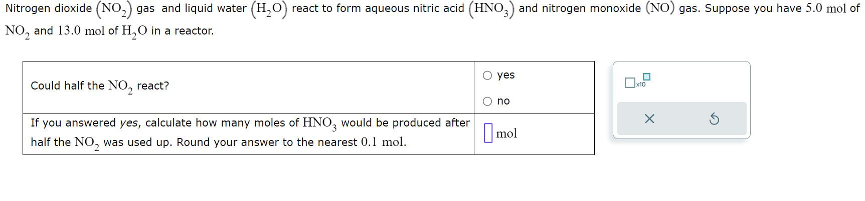 Solved Nitrogen dioxide (NO2) ﻿gas and liquid water (H2O) | Chegg.com