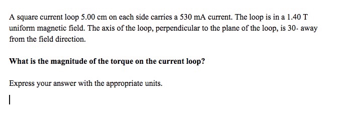 Solved A square current loop 5.00 cm on each side carries a | Chegg.com