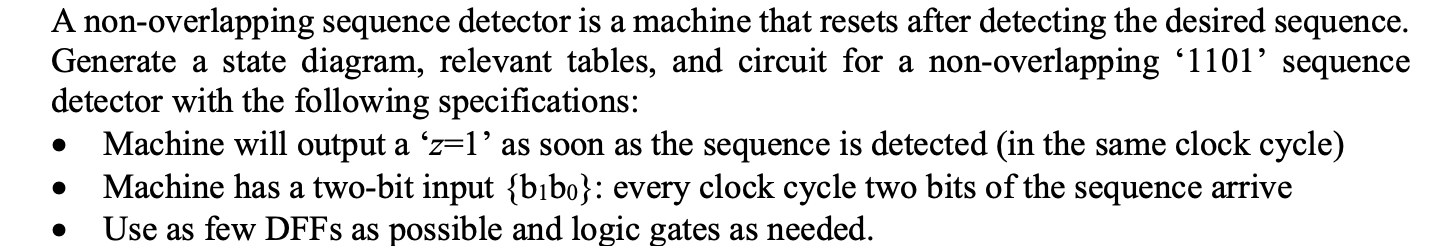 Solved a A non-overlapping sequence detector is a machine | Chegg.com