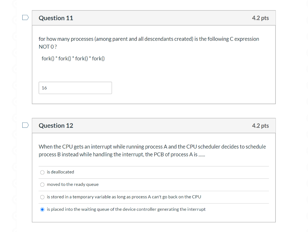 Solved u Question 11 4.2 pts for how many processes (among | Chegg.com