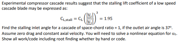 Solved Experimental compressor cascade results suggest that | Chegg.com