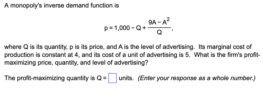 Solved A monopoly's inverse demand function | Chegg.com