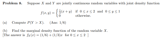 Solved Problem 8 Suppose X and Y are jointly continuous | Chegg.com