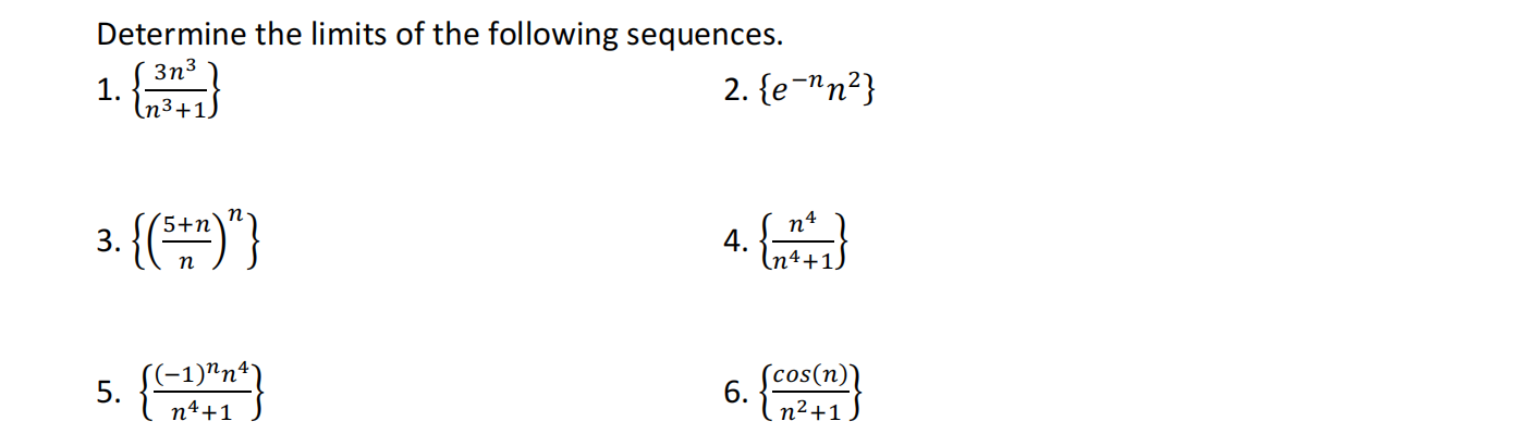 Solved Determine the limits of the following sequences. 1. | Chegg.com