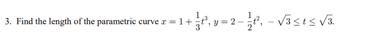 Solved 3. Find the length of the parametric curve | Chegg.com