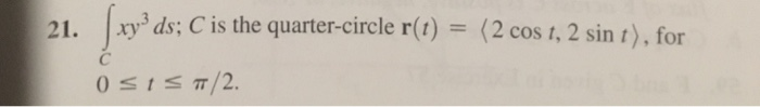 Solved 17-34. Scalar line integrals Evaluate the following | Chegg.com