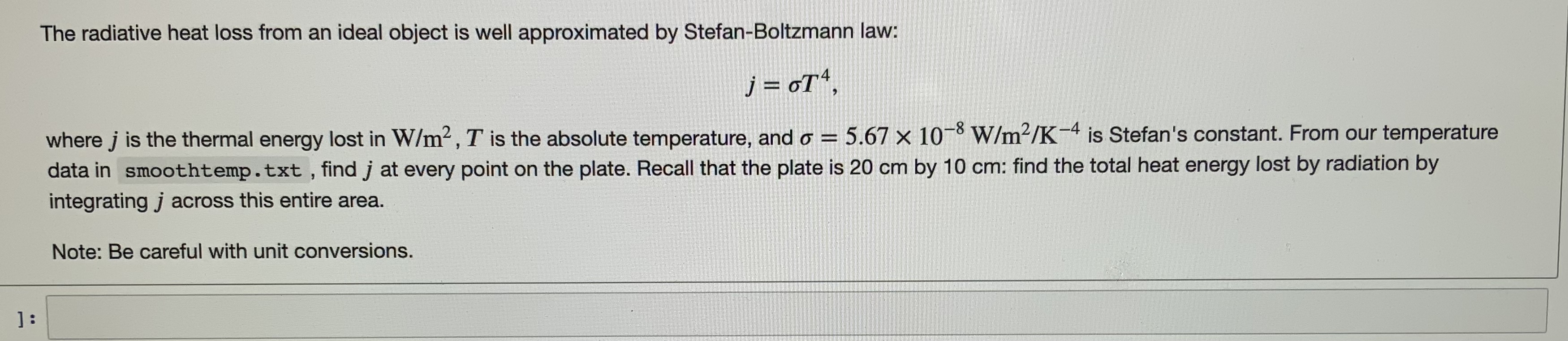 The radiative heat loss from an ideal object is well | Chegg.com