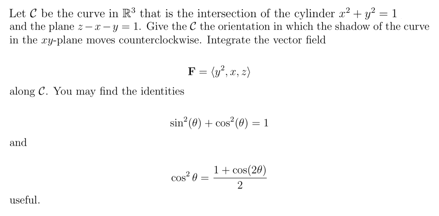 Solved Let C be the curve in R3 that is the intersection of | Chegg.com