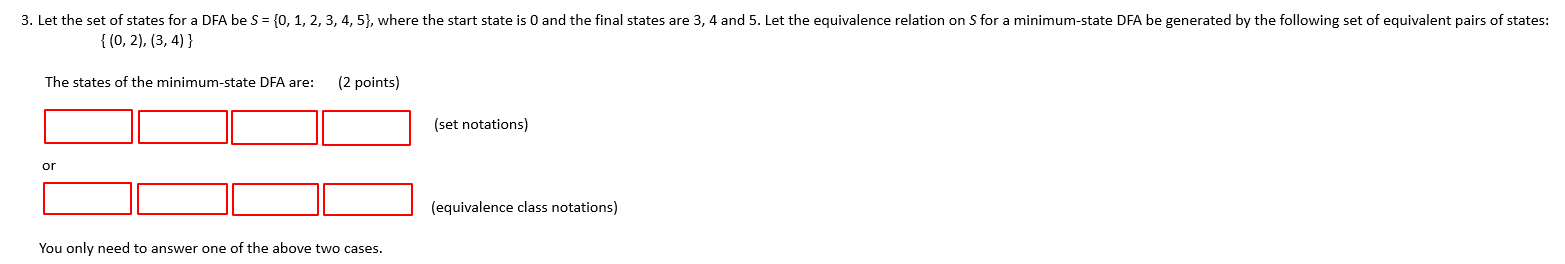 Solved {(0,2),(3,4)} or (equivalence class notations) You | Chegg.com