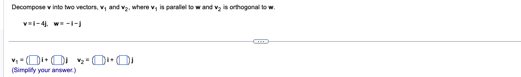 Solved Decompose v ﻿into two vectors, v1 ﻿and v2, ﻿where v1 | Chegg.com