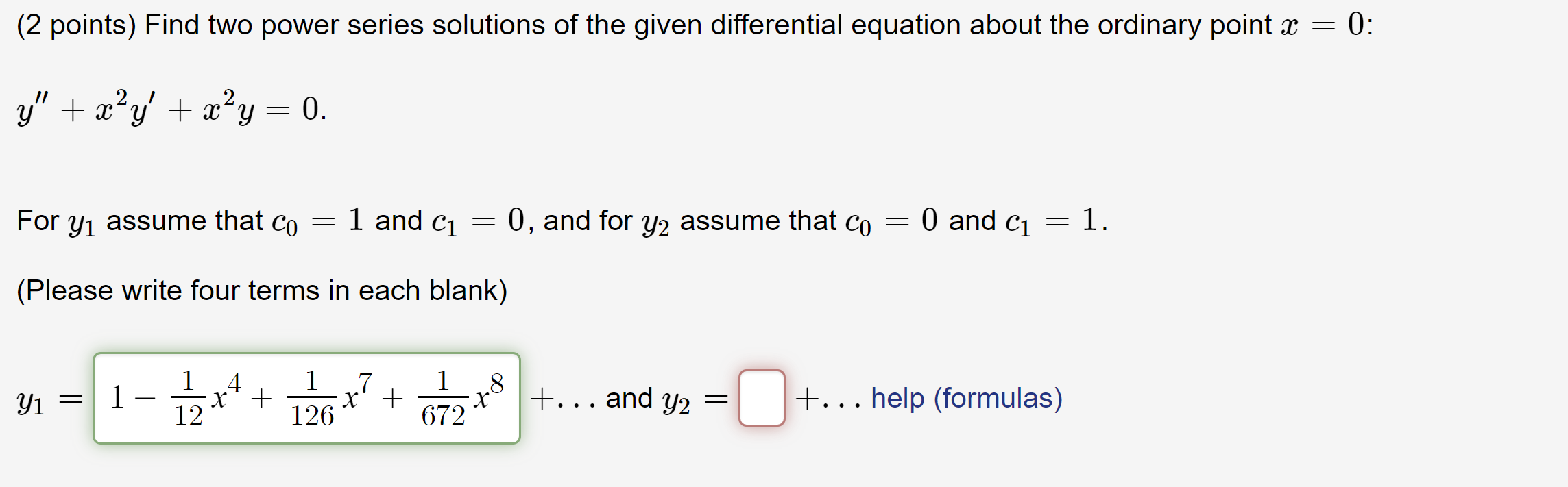 Solved ( 2 points) Find two power series solutions of the | Chegg.com