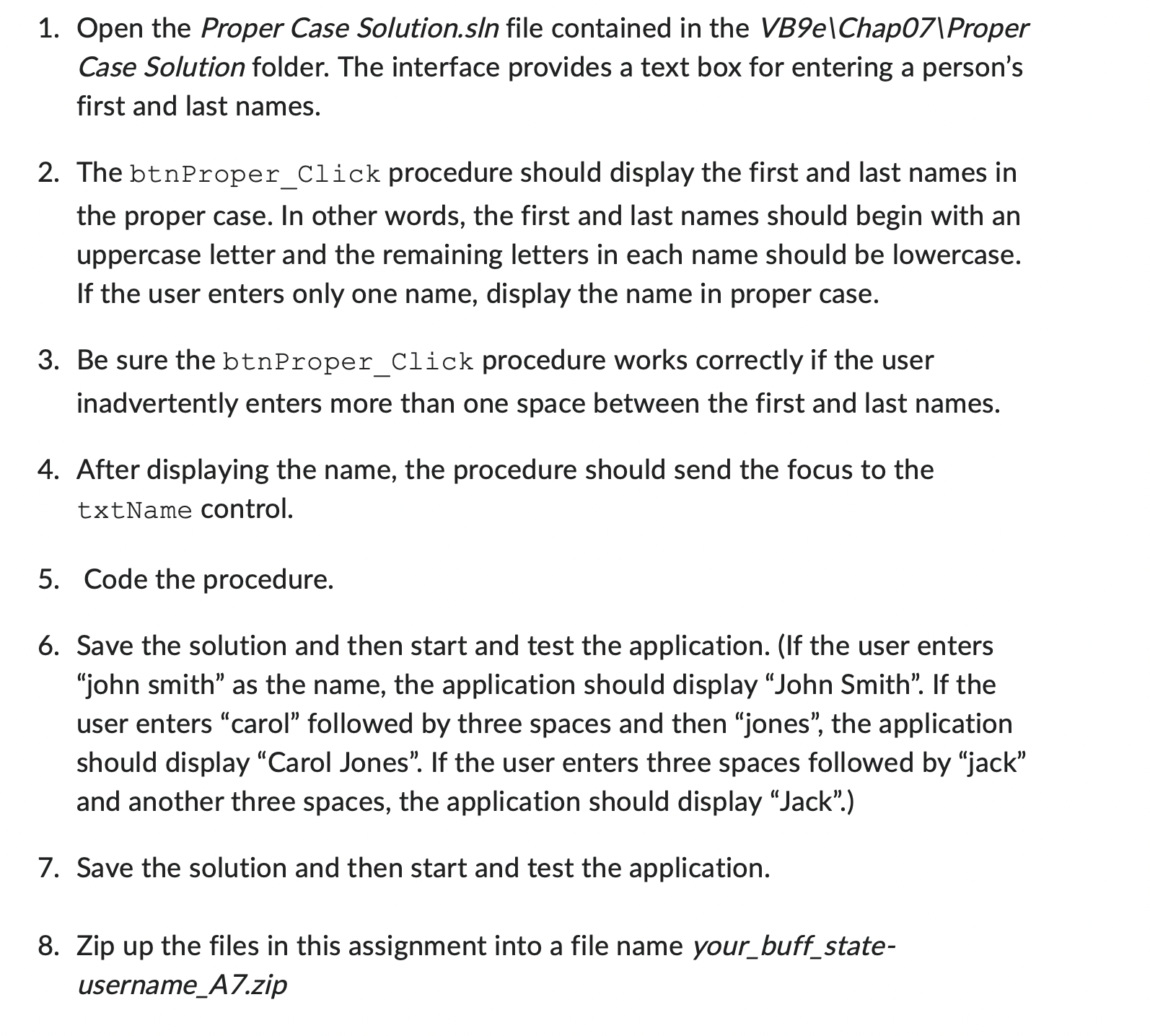 Solved 1. Open the Proper Case Solution.sIn file contained | Chegg.com