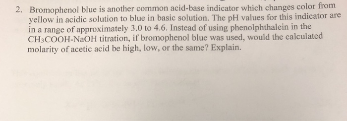 Solved Bromophenol blue is another common acid-base | Chegg.com