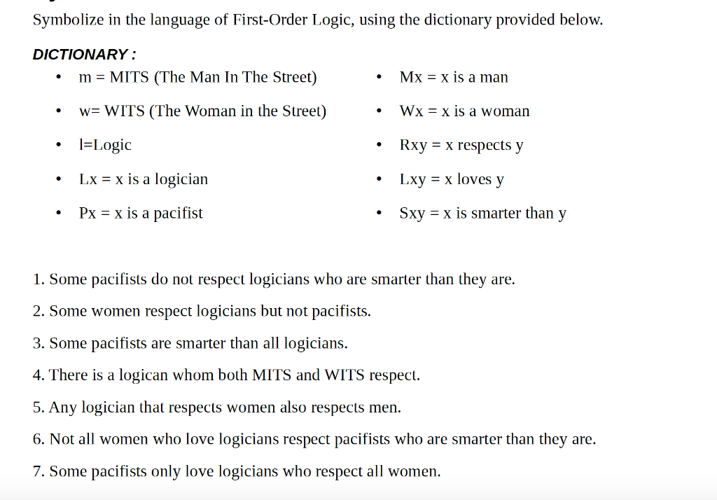 Solved Logic problem： Symbolize in the language of | Chegg.com