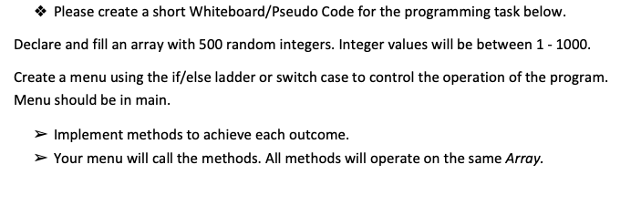 Solved Please create a short Whiteboard/Pseudo Code for the | Chegg.com