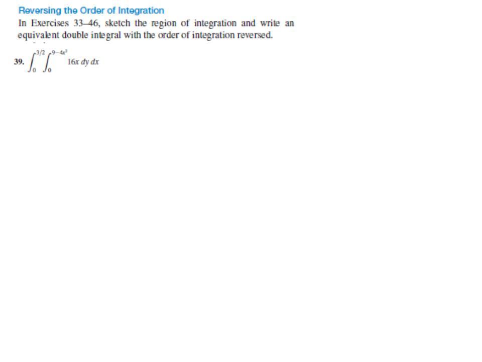 Solved Reversing the Order of Integration In Exercises | Chegg.com