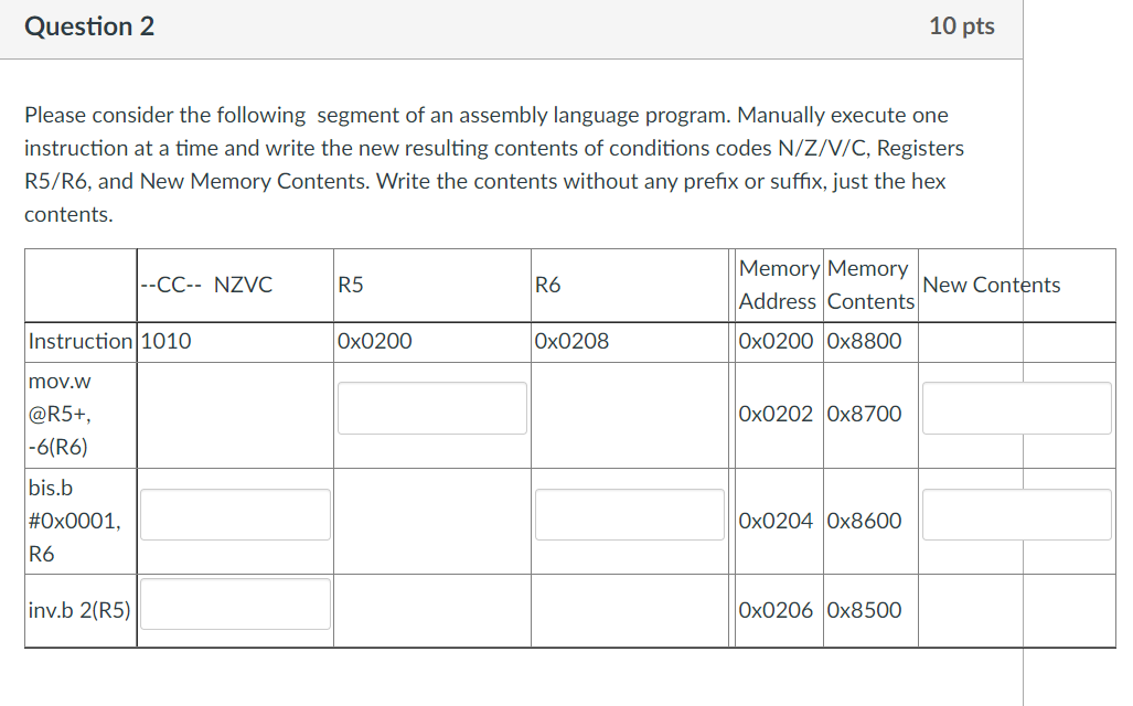 Solved Question 2 10 pts Please consider the following | Chegg.com