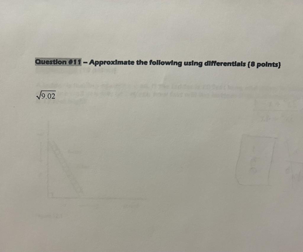 Solved - Approximate the following using difierentlals [8 | Chegg.com