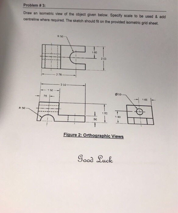 Solved Problem # 3: Draw an isometric view of the object | Chegg.com