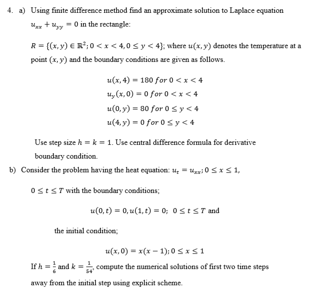 Solved 4 A Using Finite Difference Method Find An