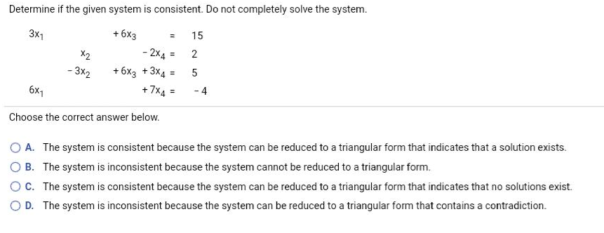 Solved Determine if the given system is consistent. Do not | Chegg.com
