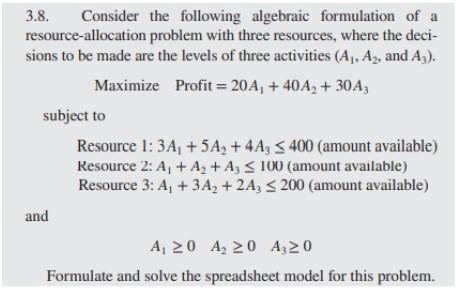 Solved 3.8. Consider the following algebraic formulation of | Chegg.com