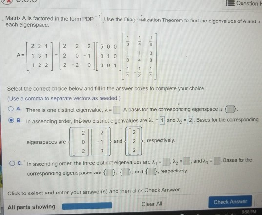 Solved H Question . Matrix A is factored in the form PDP 1 | Chegg.com