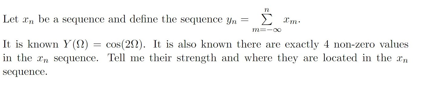 Let In be a sequence and define the sequence Yn = Xm. | Chegg.com