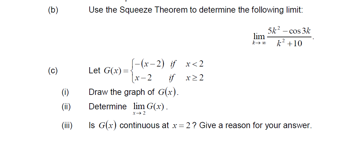 Solved (b) Use the Squeeze Theorem to determine the | Chegg.com