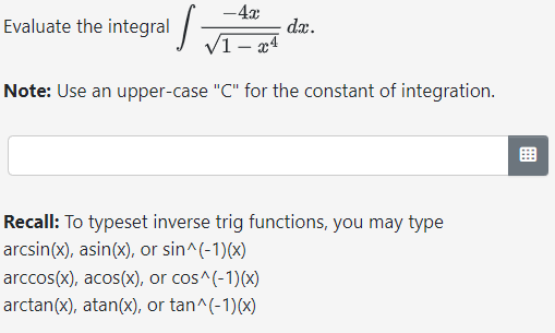 Solved Recall: To typeset inverse trig functions, you may | Chegg.com