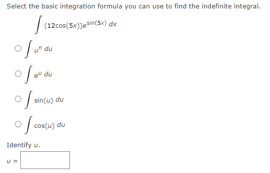 Solved Select the basic integration formula you can use to | Chegg.com
