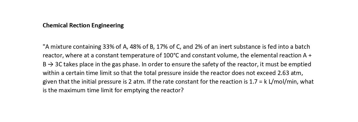 Solved Chemical Rection Engineering "A mixture containing | Chegg.com