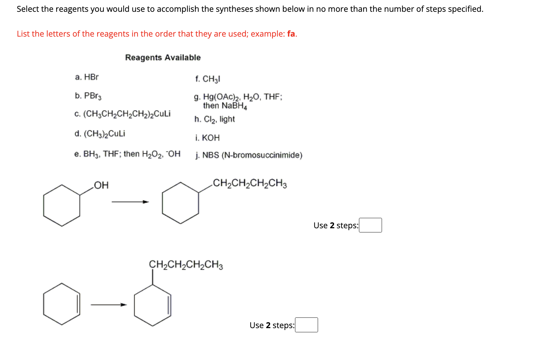Solved Select the reagents you would use to accomplish the | Chegg.com