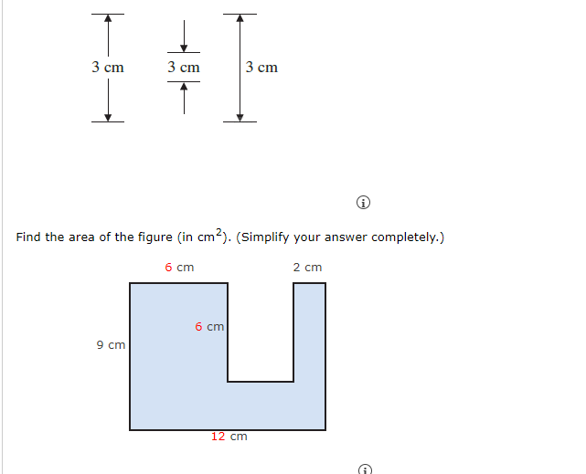 Solved Find the area of the figure (in cm2 ). (Simplify your | Chegg.com
