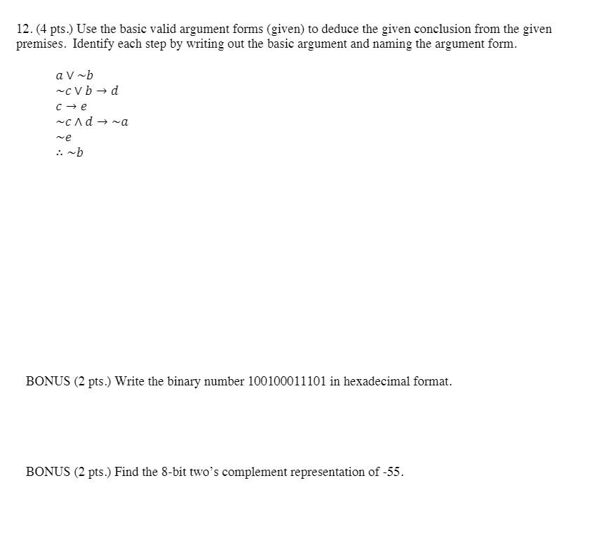 Solved 12 4 Pts Use The Basic Valid Argument Forms Given