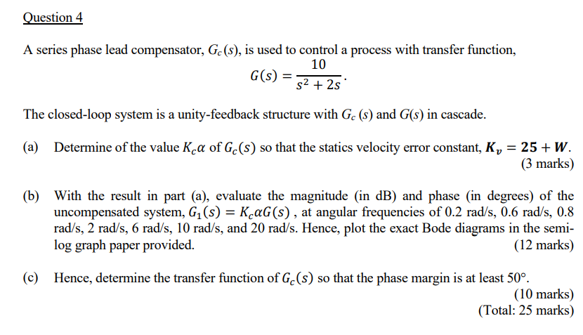 Solved A series phase lead compensator, Gc (s), is used to | Chegg.com