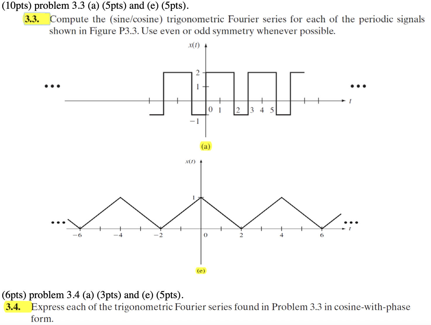 Solved (10pts) problem 3.3 (a) (5pts) and (e) (5pts). 3.3. | Chegg.com