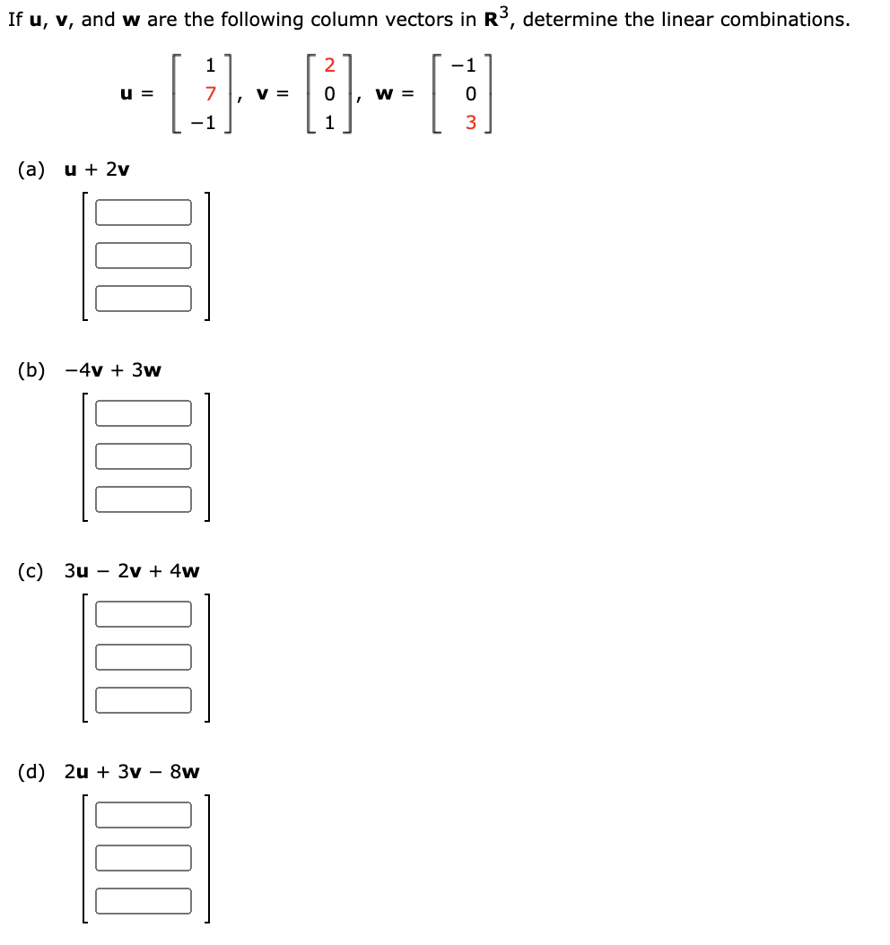 Solved Compute the following linear combinations for u = | Chegg.com