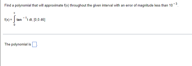 Solved Find a polynomial that will approximate f(x) | Chegg.com