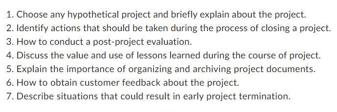 Solved 1. Choose any hypothetical project and briefly | Chegg.com
