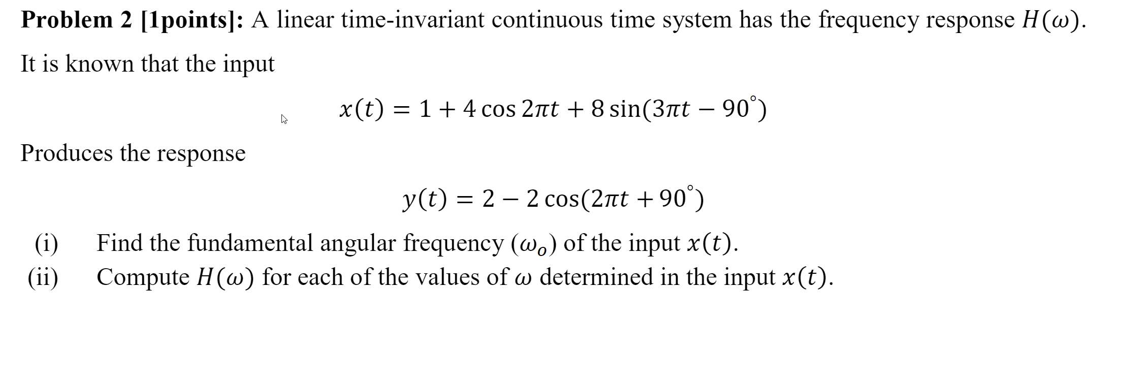 Solved Problem 2 [1points]: A linear time-invariant | Chegg.com