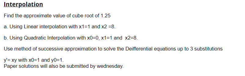 Solved Interpolation Find the approximate value of cube root | Chegg.com