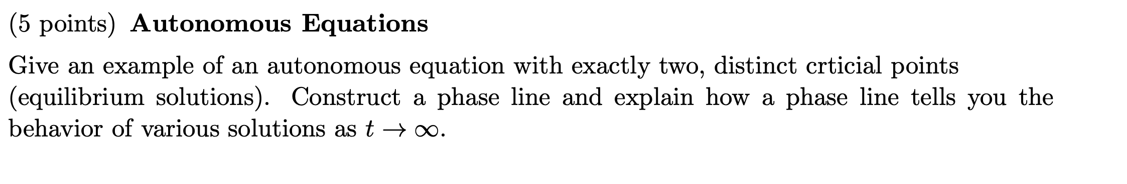 Solved (5 points) Autonomous Equations Give an example of an | Chegg.com